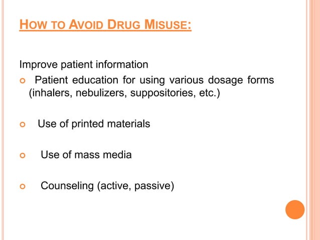 Drug use mis use and abuse | PPTX