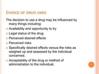 Drug use mis use and abuse | PPTX