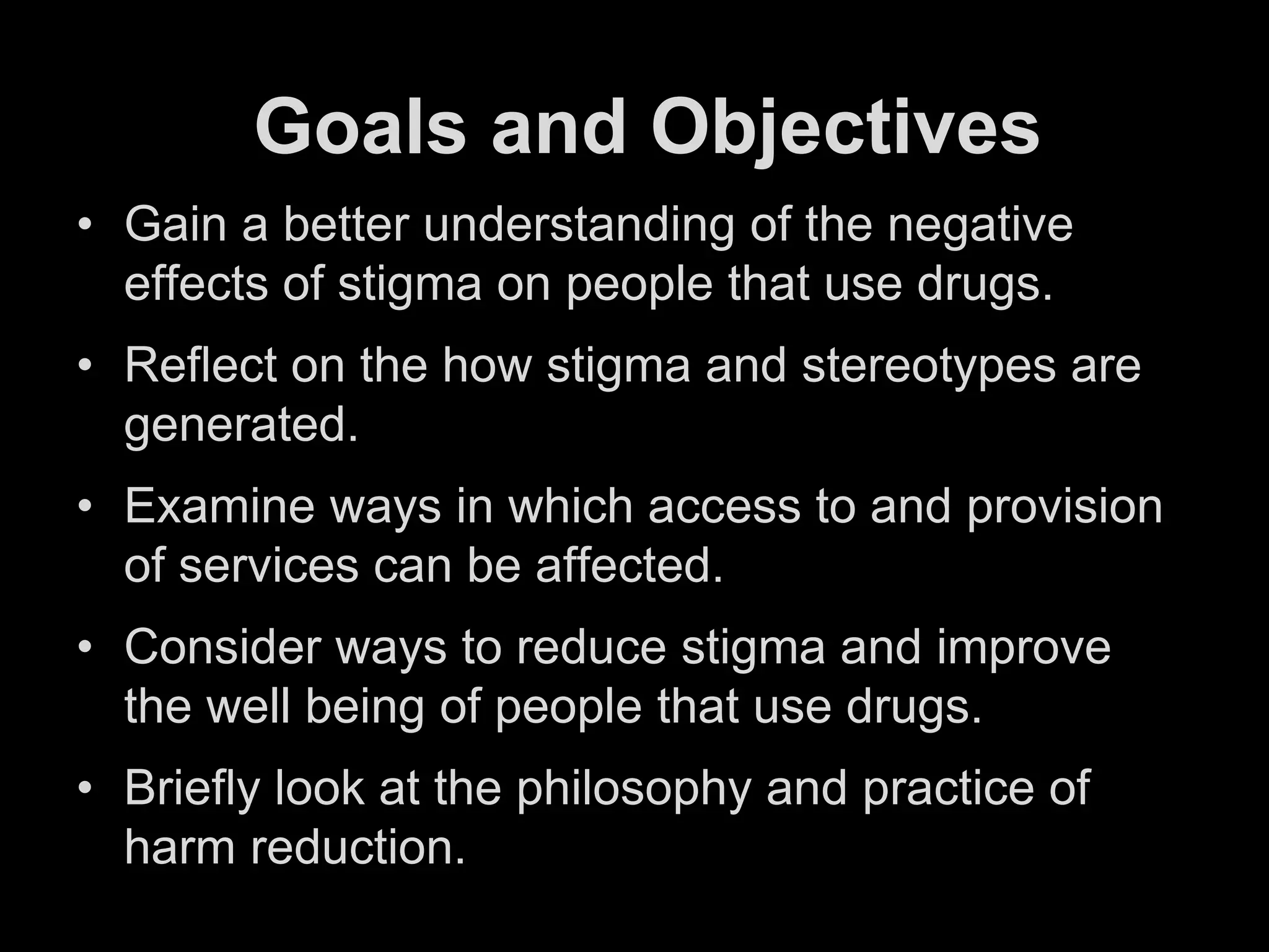 Drug Use: Stigma, Stereotypes and Harm Reduction | PPT