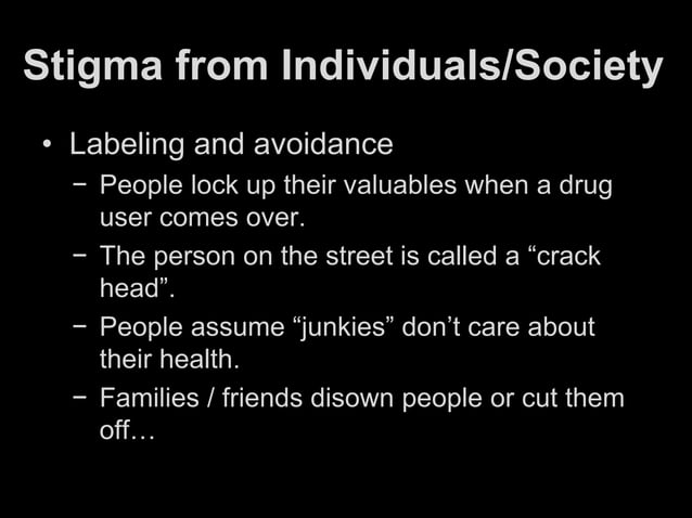 Drug Use: Stigma, Stereotypes and Harm Reduction | PPT | Illegal Drugs ...