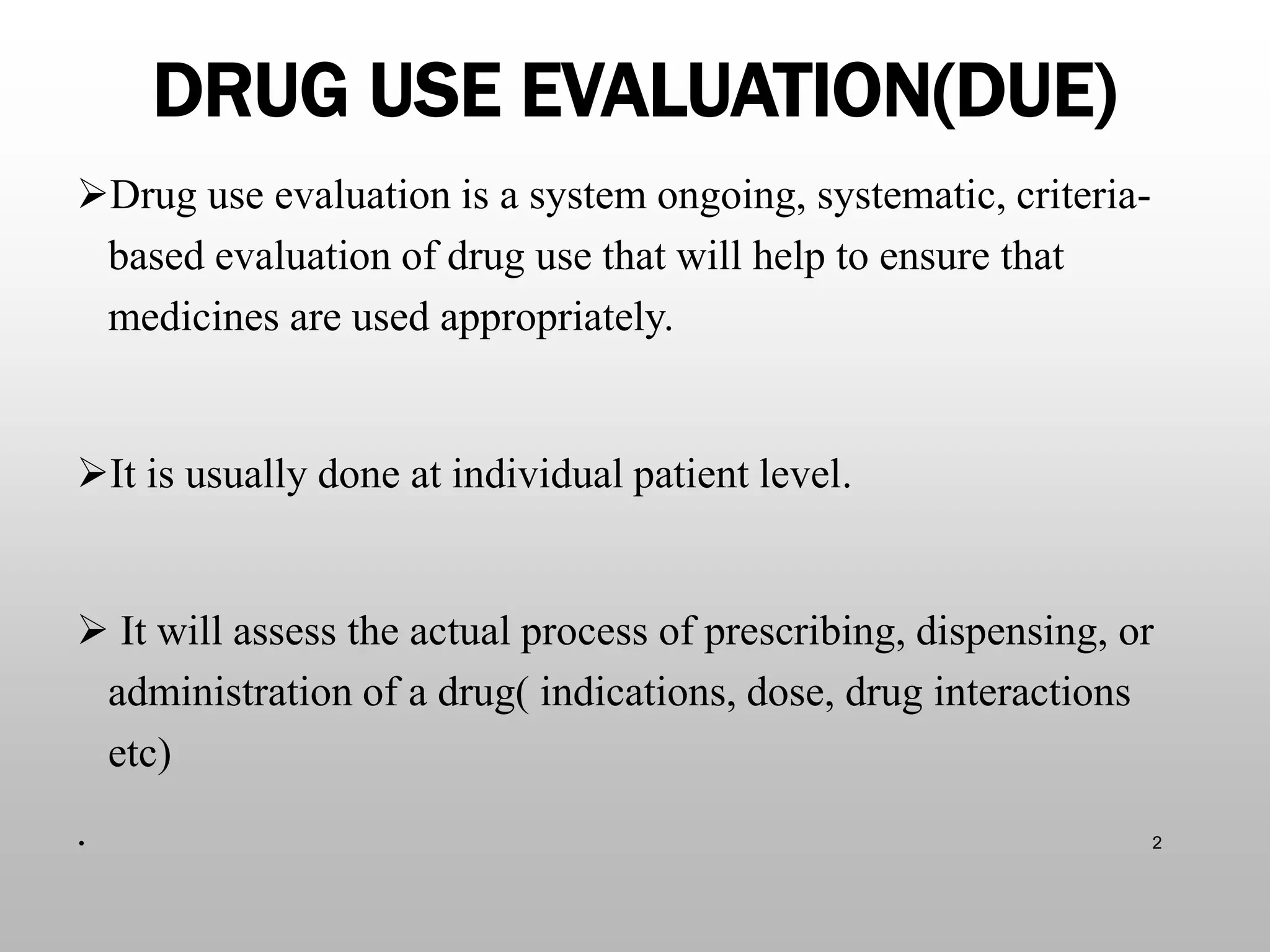Drug utilisation evaluation | PPTX
