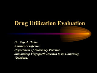 Drug Utilisation Evaluation & Review.ppt