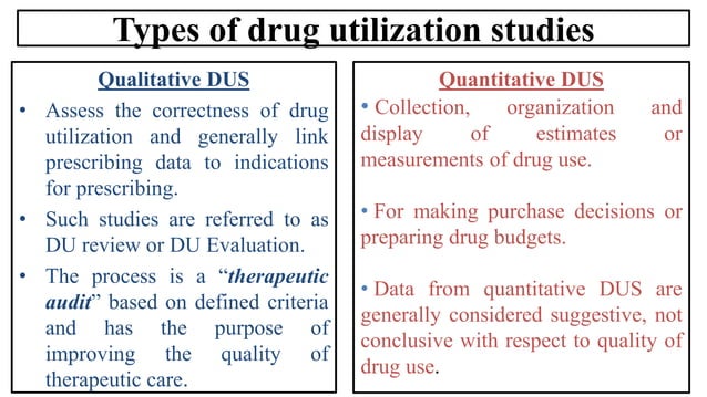 Drug utilisation studies | PPTX | Substance Abuse | Diseases and Conditions