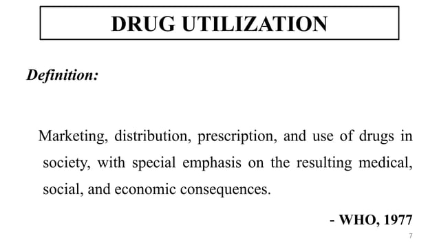 Drug utilisation studies | PPTX | Substance Abuse | Diseases and Conditions