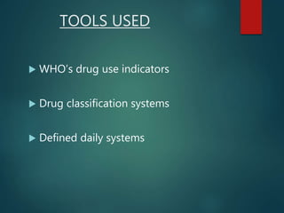 Drug utilization studies | PPTX