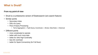 Druid at naver.com - part 1 | PPTX | Databases | Computer Software and Applications