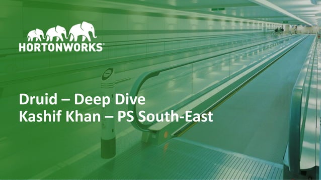 Druid deep dive | PPT