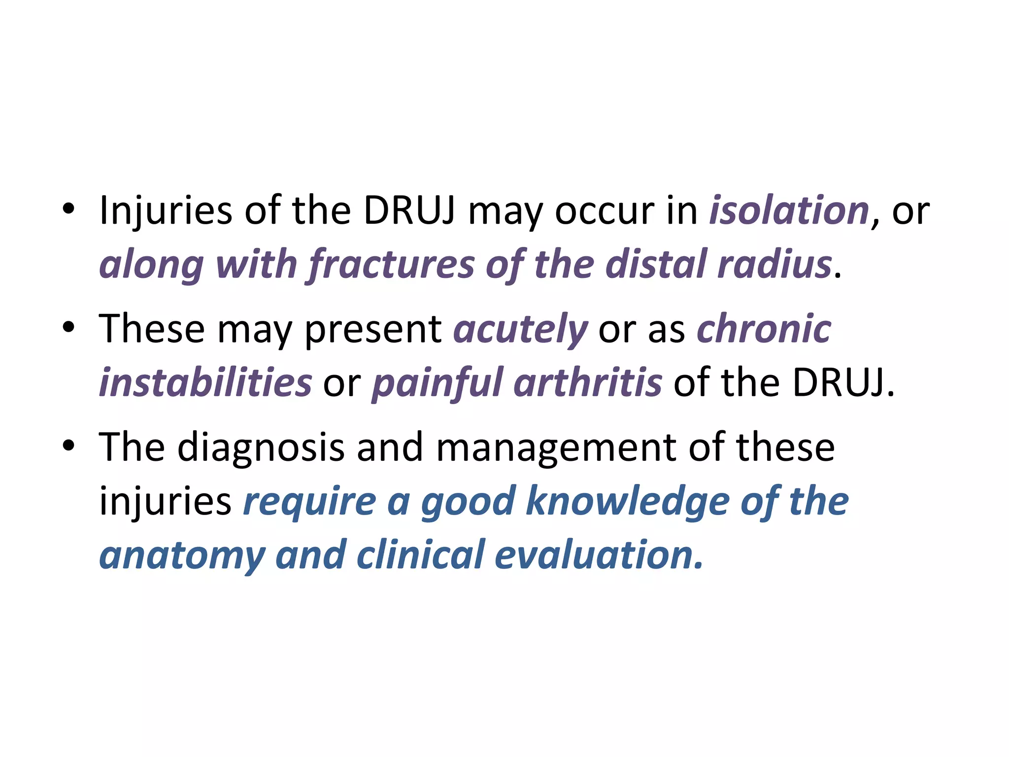 Distal Radioulnar Joint (DRUJ) Injuries | PPTX