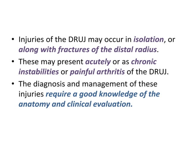 Distal Radioulnar Joint (DRUJ) Injuries | PPTX