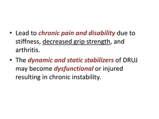 Distal Radioulnar Joint (DRUJ) Injuries | PPTX