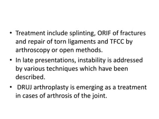 Distal Radioulnar Joint (DRUJ) Injuries | PPTX