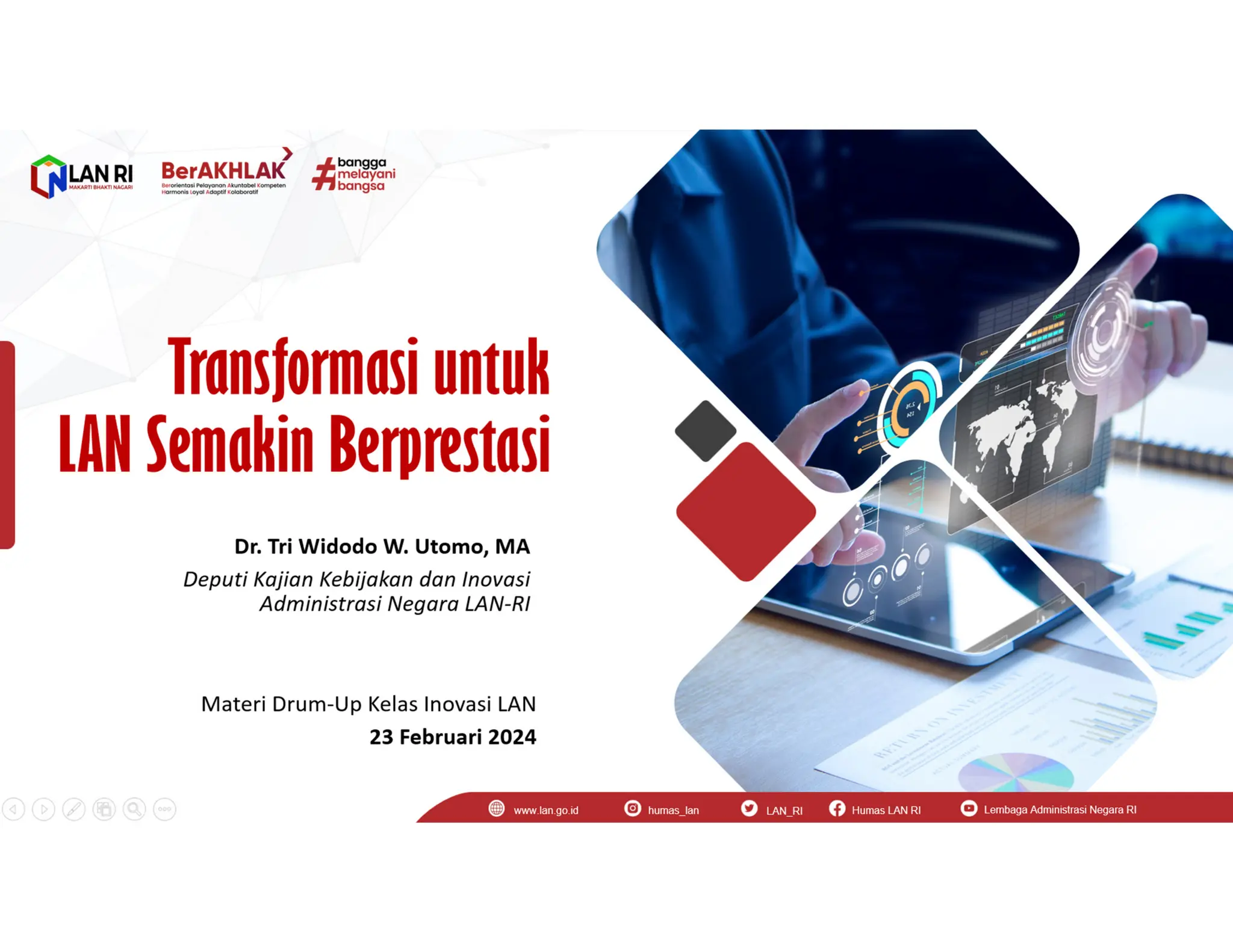 Transformasi untuk LAN Semakin Berprestasi | PPT
