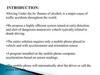 Mobile Phone Based Drunk driving detection | PPTX