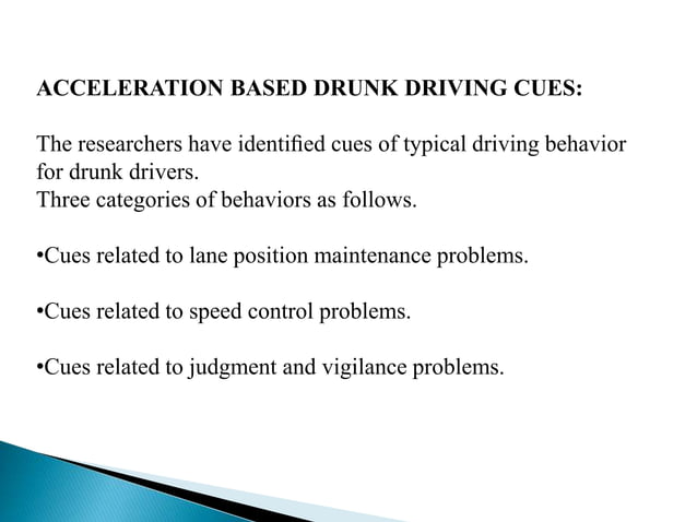 Mobile Phone Based Drunk driving detection | PPT