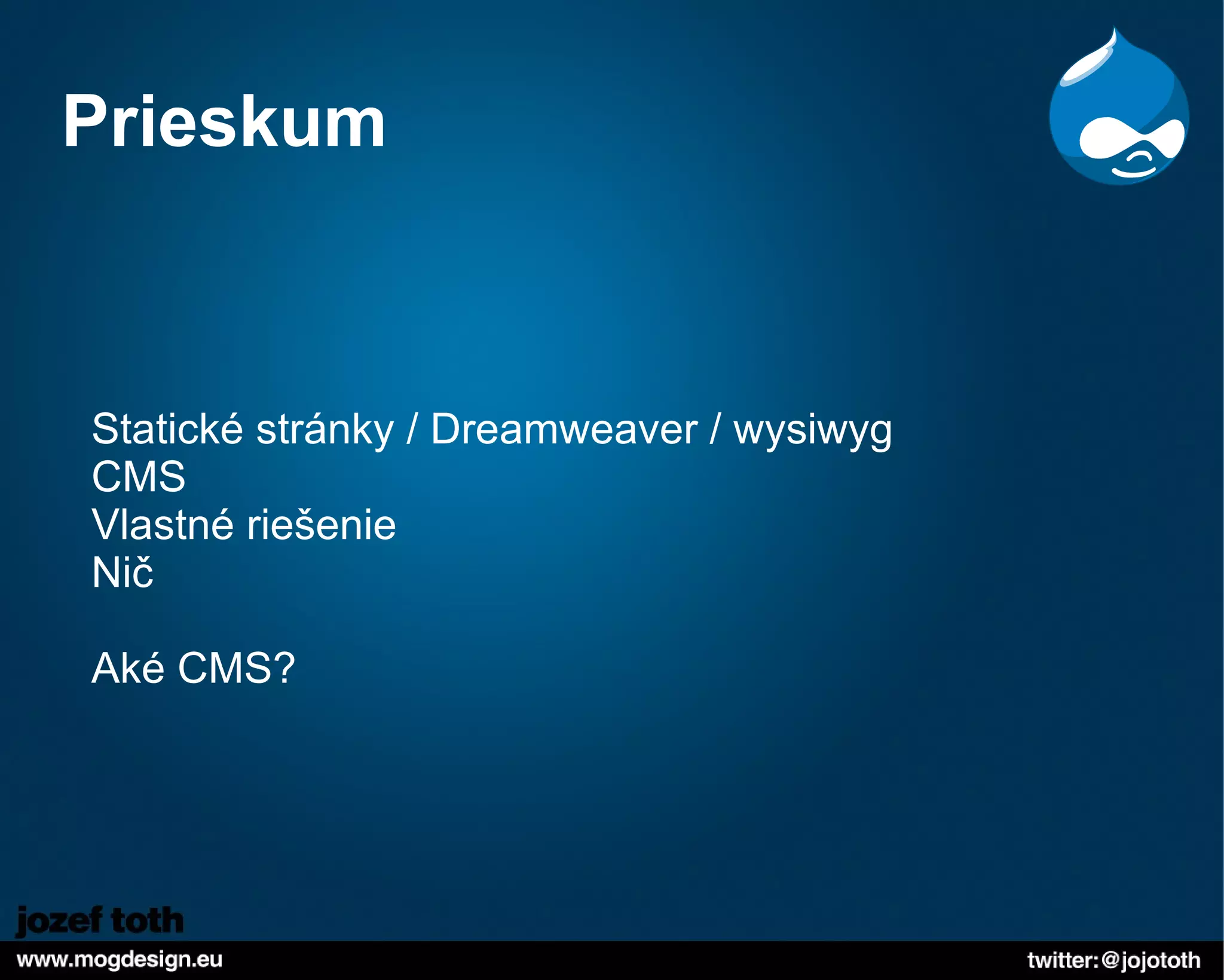 Drupal - Open Source CMS | PPT Drupal - Open Source CMS | PPT