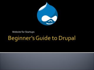 Beginner's guide to drupal | PPT
