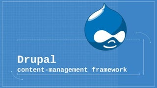 Drupal - short introduction. | PPT