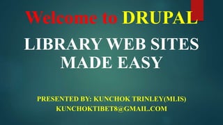 Drupal by Gaurav Boudh | PPTX | Web Development | Internet