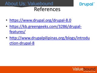 Drupal 8 by valuebound | PPT