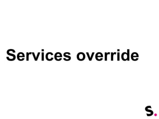 Drupal 8 override: services and plugins | PPT
