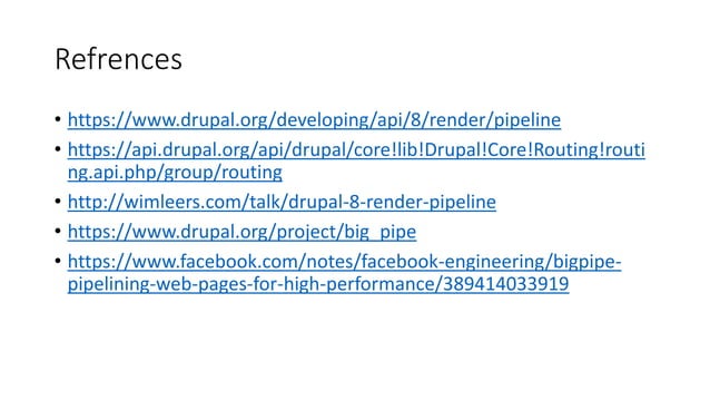 Drupal8 render pipeline | PPT Drupal8 render pipeline | PPT