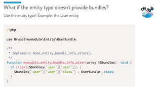 Drupal 9 Entity Bundle Classes Ppt
