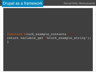 Drupal as a framework | PPT