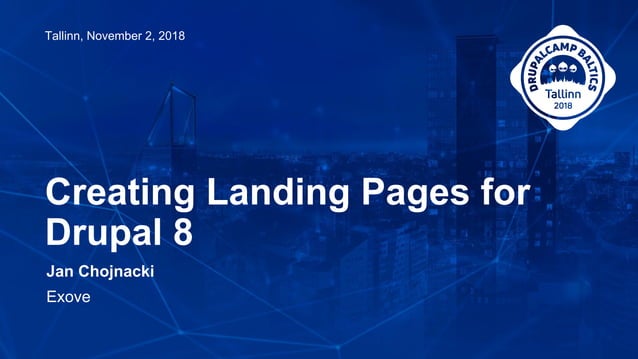 Creating Landing Pages for Drupal 8 | PPT