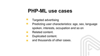 Alexandr Lyalyuk - PHP Machine Learning and user-oriented content | PPT