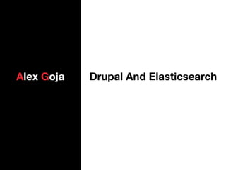 DRUPAL AND ELASTICSEARCH | PPT