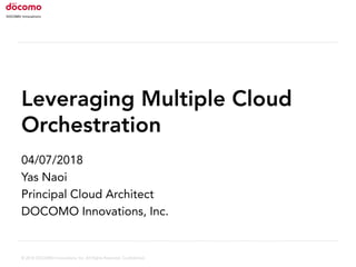 Leveraging Multiple Cloud Orchestration | PPT