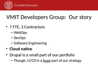 drupal ci cd concept cornel univercity.pptx