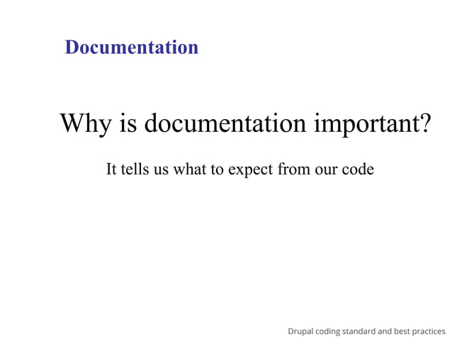 Drupal coding standards and best practices | PPT