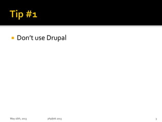 Drupal Development Tips | PPT