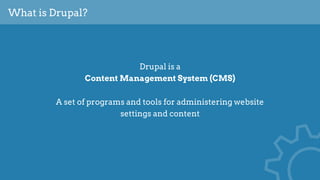 Drupal for Non-Developers | PPT