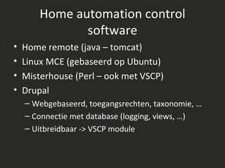 Drupal home automation met vscp | PPT