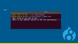 Drupal local development with lando | PPT