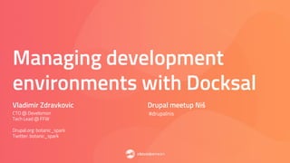 Managing development environments with Docksal | PPT