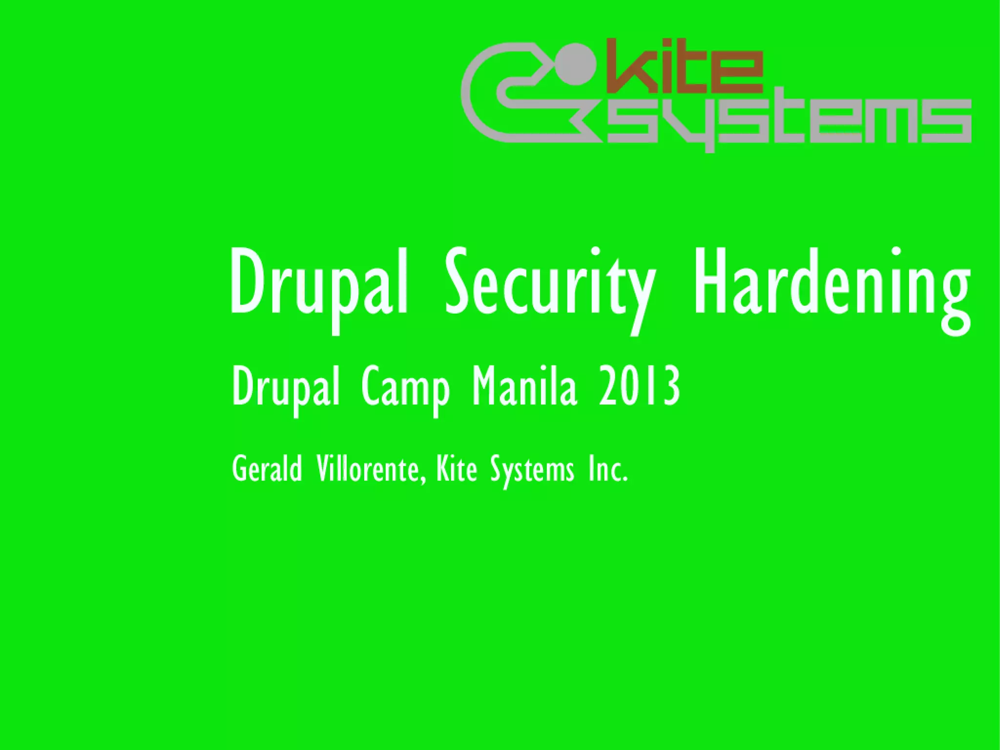 Drupal Security Hardening Ppt 