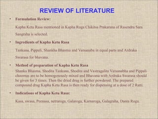 dr veera kapha ketu rasa.ppt description | PPT