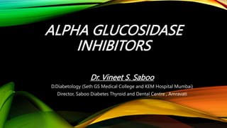 alpha glucosidase inhibitor | PPTX