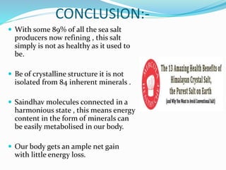 Importance of Saindhav lavana (Rock Salt) as per Ayurveda | PPTX