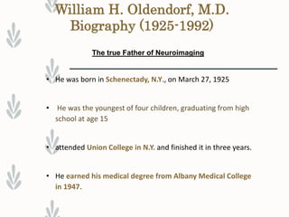 Dr william oldendorf Death anniversary Symposium | PPTX