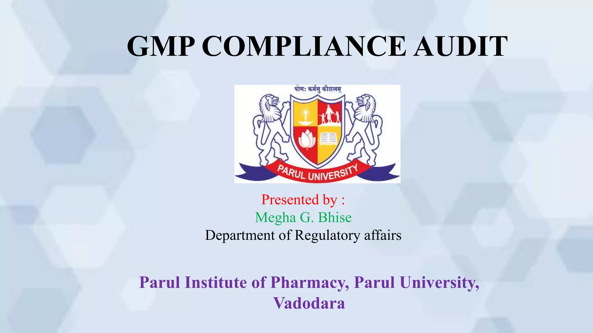 GMP compliances of Audit | PPTX
