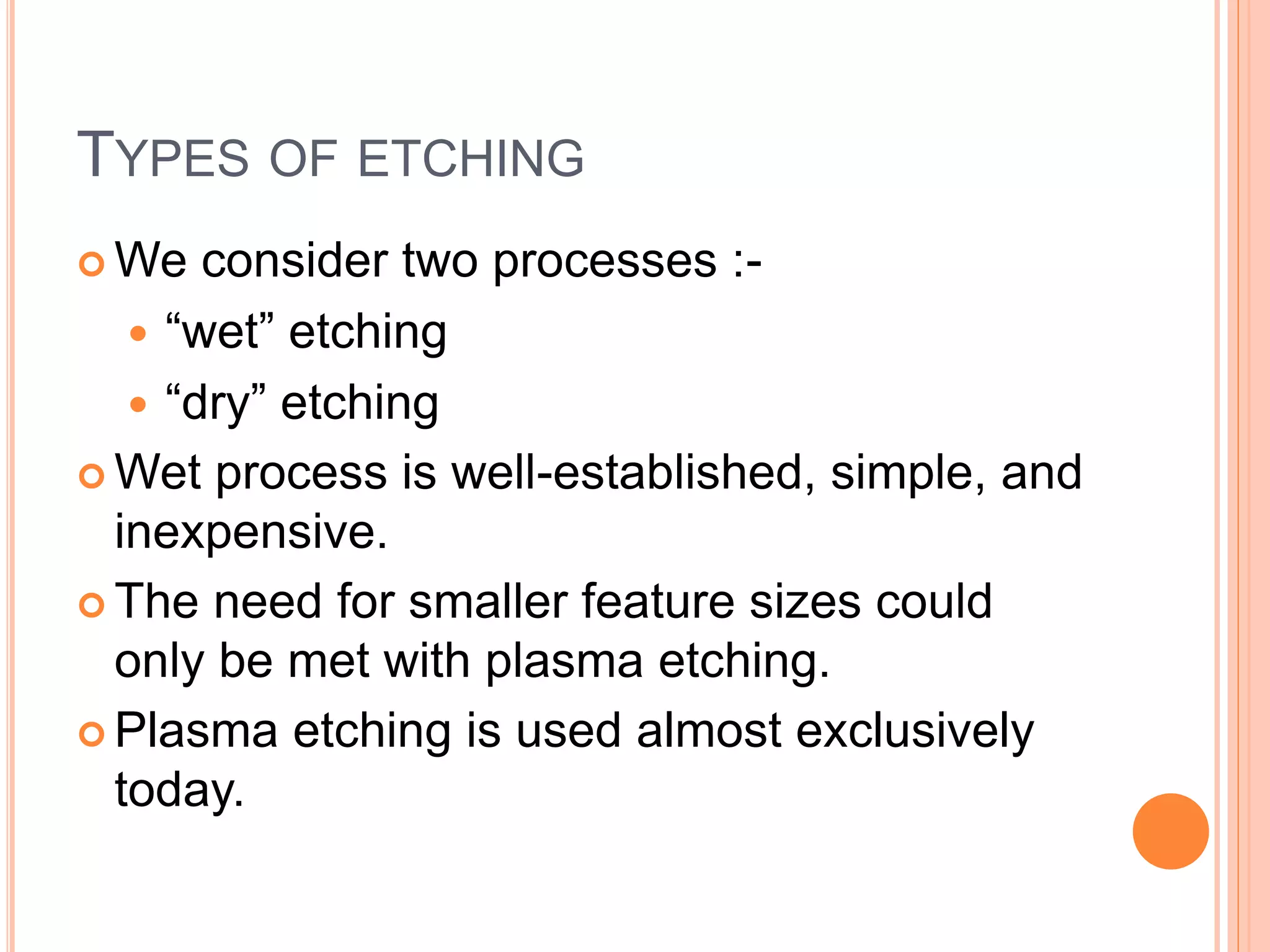 Dry and wet etching | PPTX