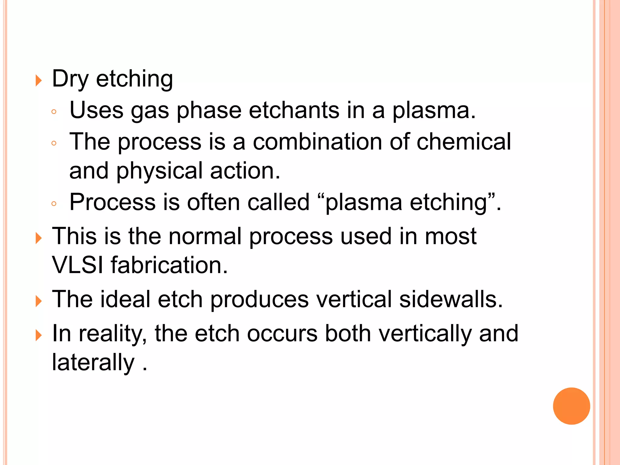 Dry and wet etching | PPTX
