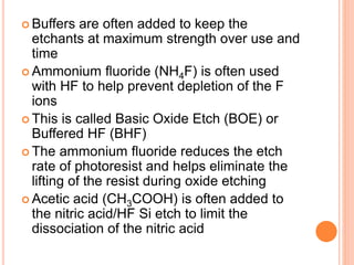 Dry and wet etching | PPTX