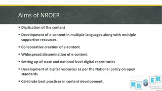 National Repository of Open Educational Resources (NROER) | PPTX