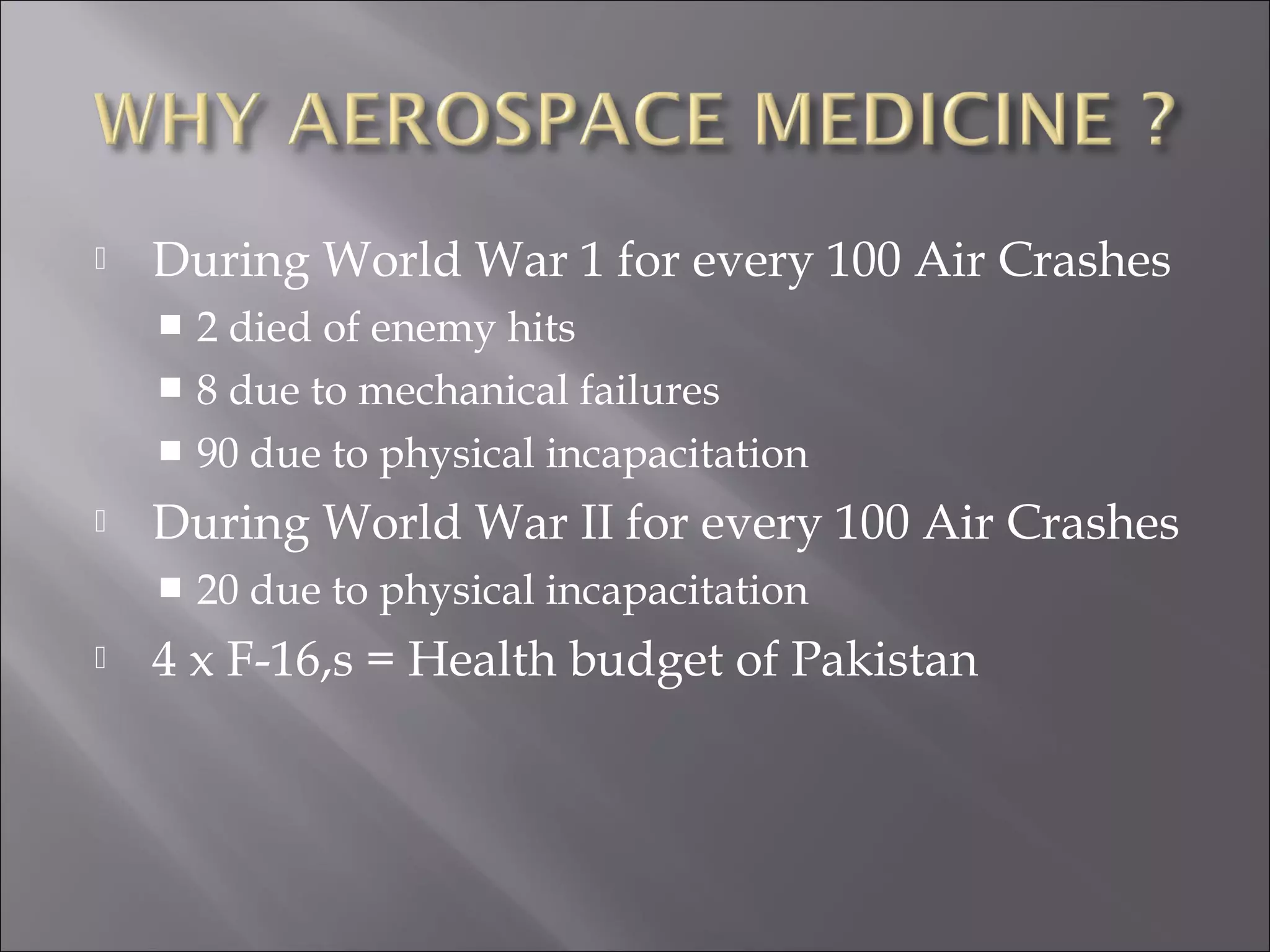 Aerospace Medicine | PPT | Surgery | Medical Health
