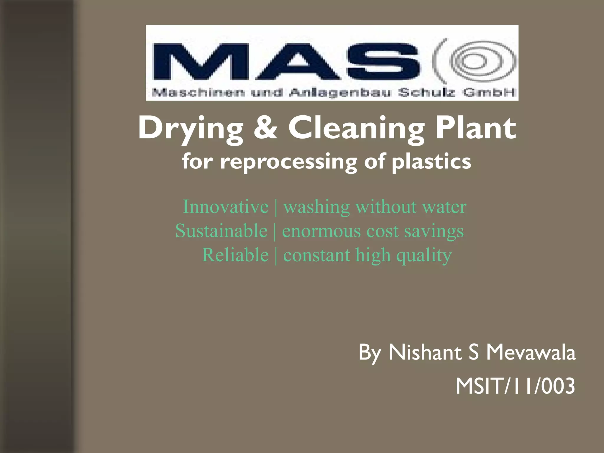Drying & Cleaning Plant for reprocessing of plastics | PPT